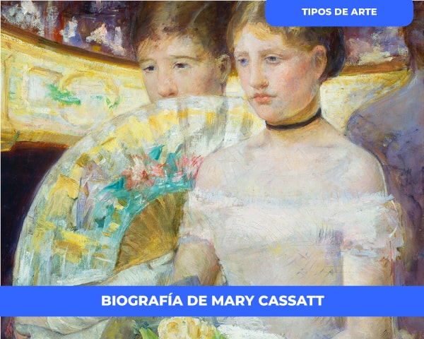 Biografía de Mary Cassatt - técnicas y obras