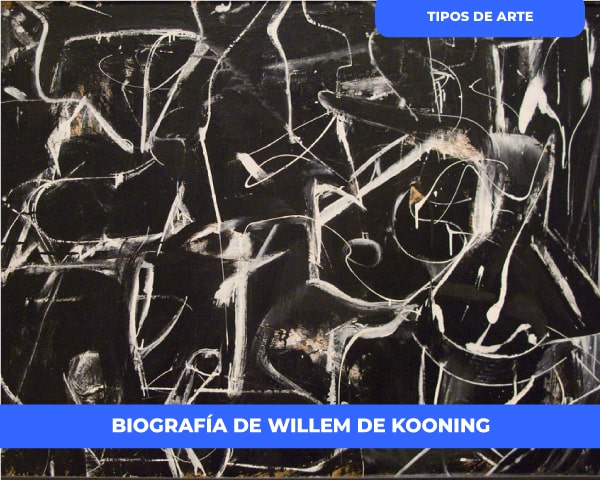 Biografía de Willem de Kooning - técnicas y obras 2023